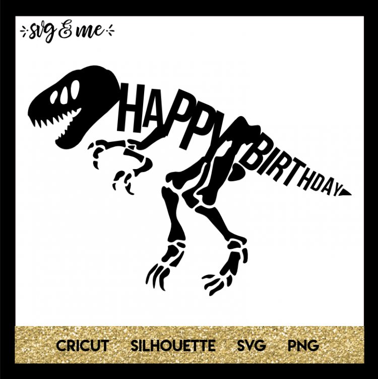 Happy Birthday Dinosaur Party SVG Me Happy Birthday Dinosaur Party SVG Me